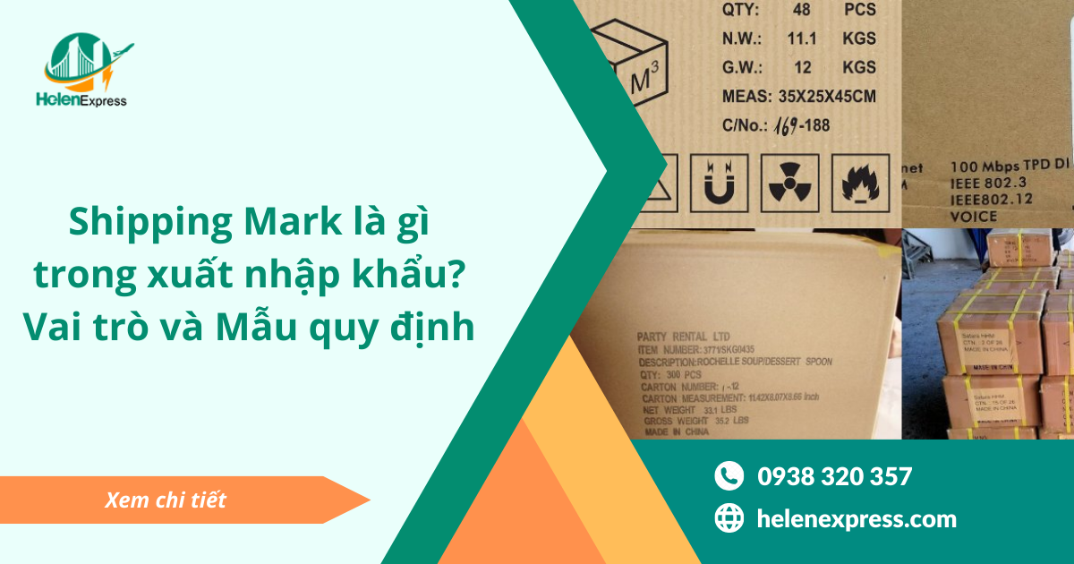 Shipping Mark là gì trong xuất nhập khẩu? Vai trò và Mẫu quy định 2025